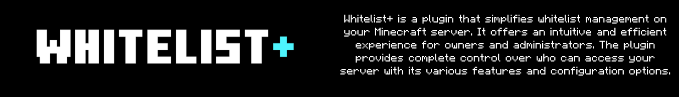 Whitelist+ | SpigotMC - High Performance Minecraft Software
